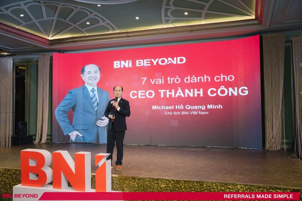 CHỦ TỊCH BCA GROUP CHIA SẺ VỀ 7 VAI TRÒ CỦA CEO THÀNH CÔNG TẠI SỰ KIỆN REFERRAL MADE SIMPLE ...